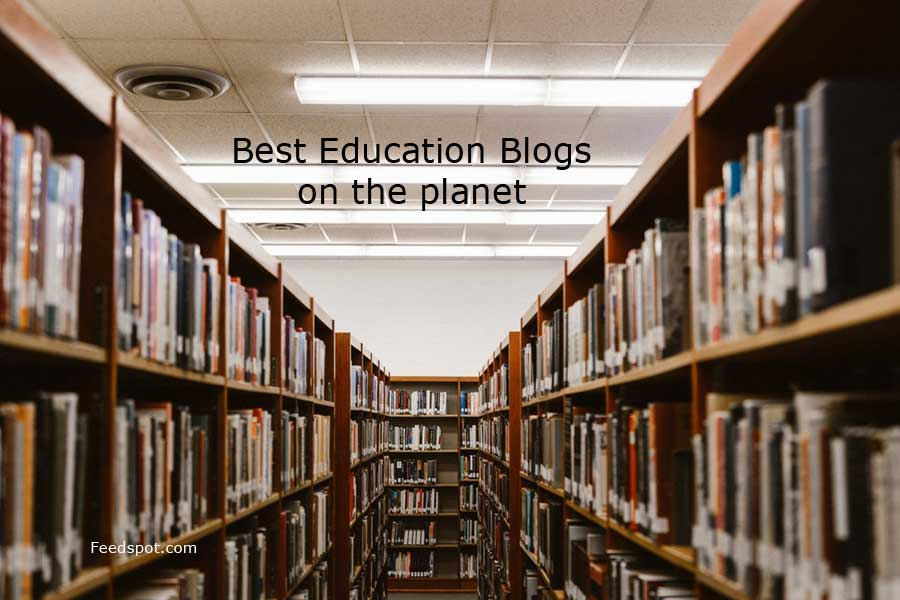 Top 100 Education Blogs Websites Influencers In 2021 For Educators 